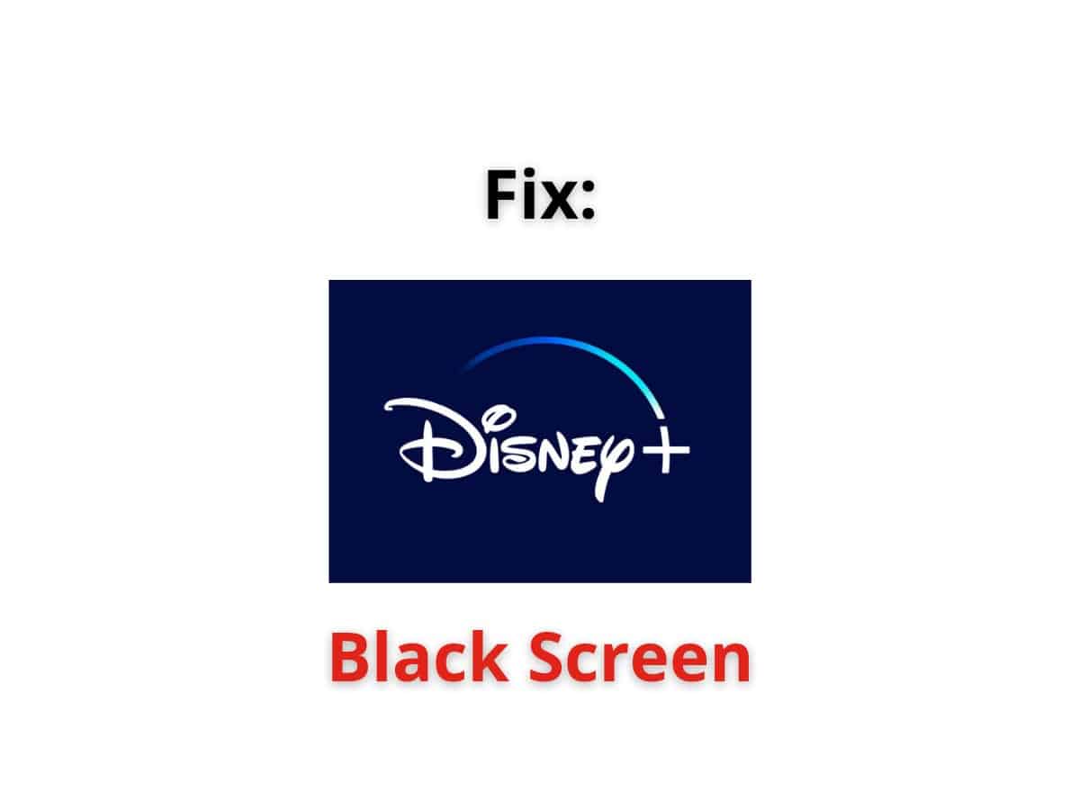 Fix Disney Plus Black Screen 2023 Wealth Quint Fix Disney Plus Black Screen 2023 Wealth Quint
